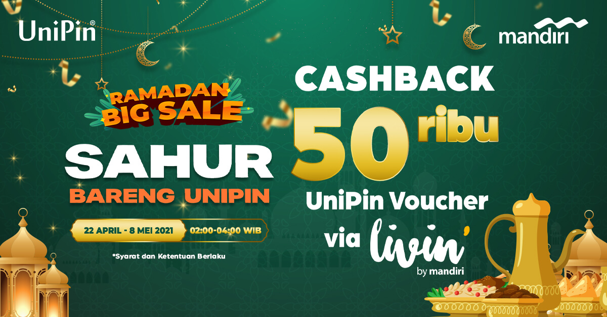 Cashback 50 Ribu UniPin Voucher Pakai Aplikasi Livin' by Mandiri