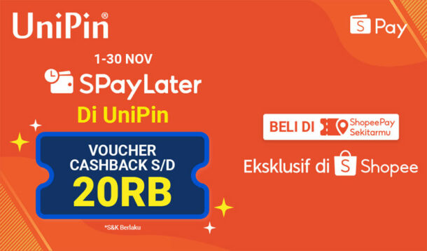 Promo November – Top up di UniPin dan Bayar Pakai SpayLater! - UniPin