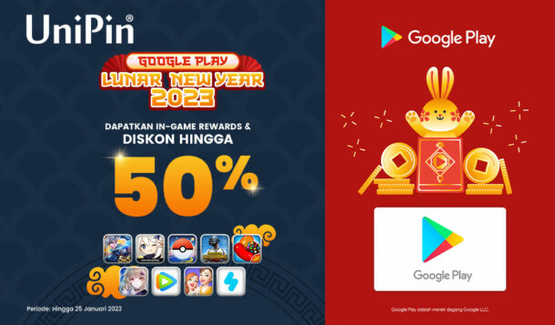 Promo Tahun Baru Imlek 2023 Bersama Google Play - UniPin