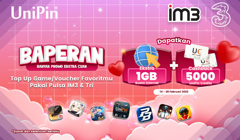 BAPERAN (Banyak Promo Ekstra Cuan) Bareng Tri&Im3 di UniPin