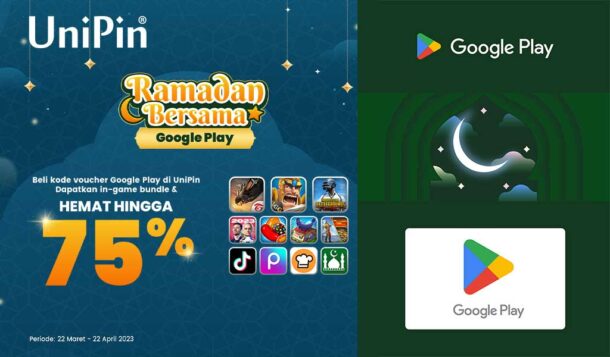Ramadhan Bersama Google Play - UniPin