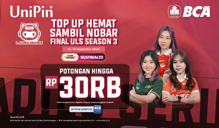 Top Up BCA & Nobar ULS S3 – Diskon Voucher Game hingga 30K - UniPin