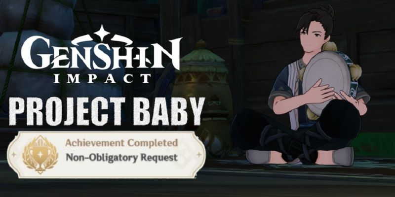 Panduan Tepat Menyelesaikan Project Baby Genshin Impact