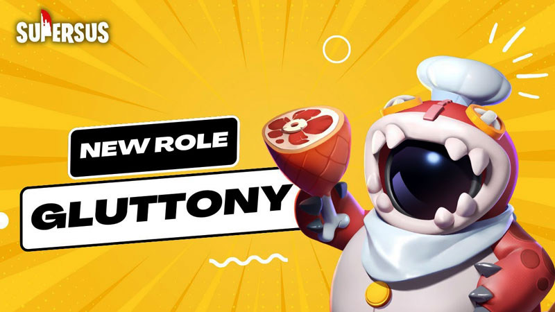 Role Gluttony Super Sus dan Cara Menggunakannya Guide