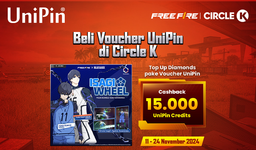 Top Up FF pake Voucher UniPin di Circle K Dapatkan Cashback 15,000 ...