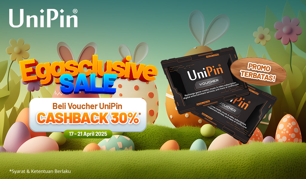Eggsclusive Sale! Top Up UniPin Voucher, Cashback 30% Langsung Masuk ...