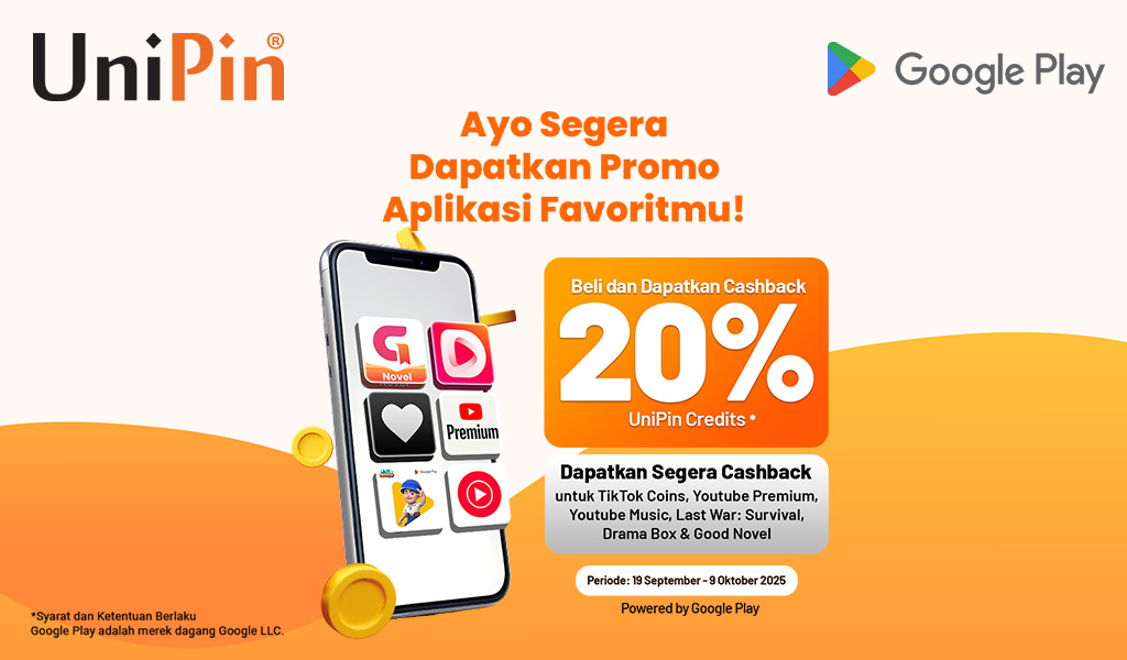 Ayo Segera Top Up Aplikasi Favoritmu dan Dapatkan Cashback 20% - UniPin