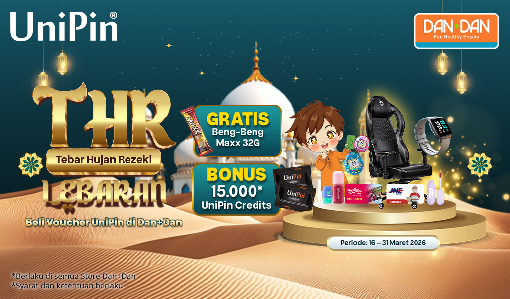 THR Lebaran Bareng UniPin x Dan+Dan! Gratis Beng-Beng & Bonus 15.000 ...